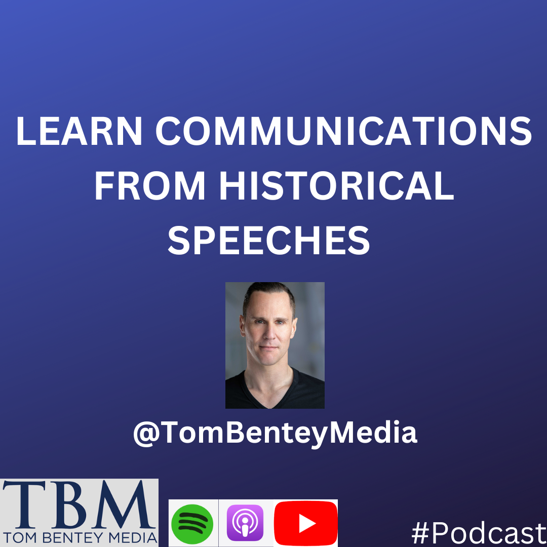 PUBLIC SPEAKING INSIGHTS-LEARN FROM HISTORICAL SPEECHES – Tom Bentey ...